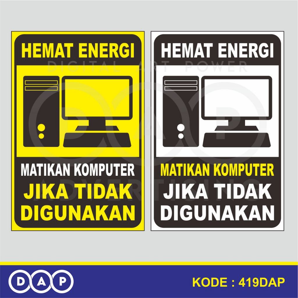 Jual 419 - STIKER MATIKAN KOMPUTER JIKA TIDAK DIGUNAKAN - 20 X 30 CM ...