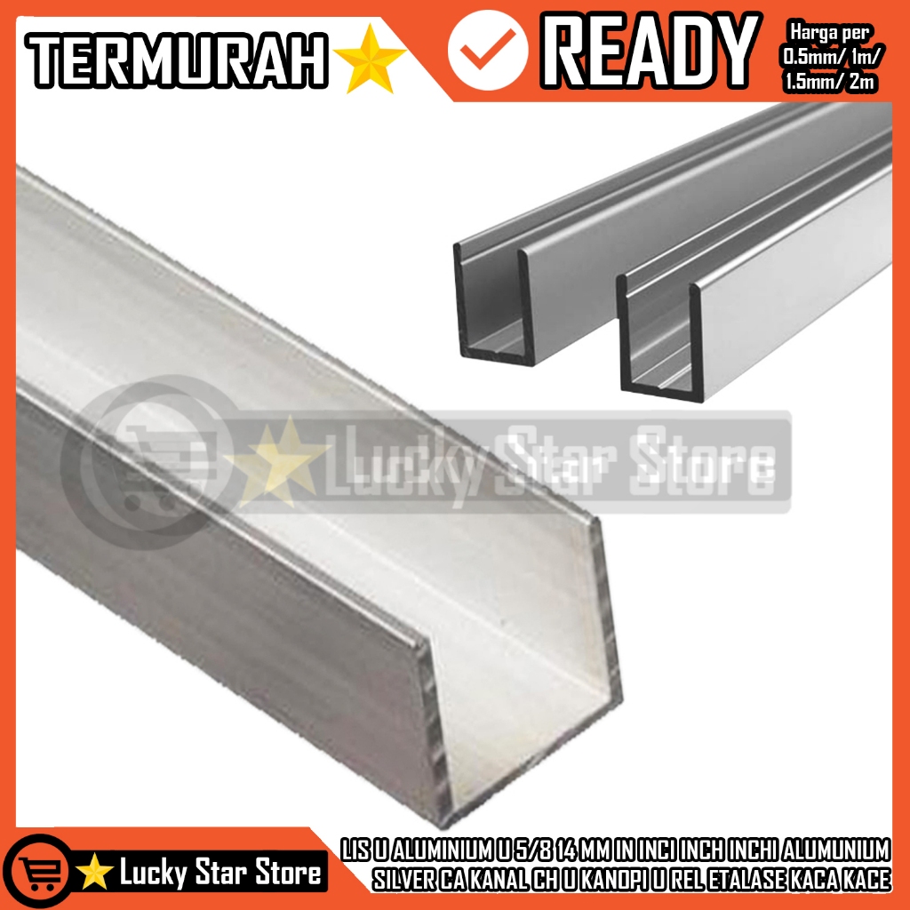 Jual LIS U ALUMINIUM U 5/8 16 mm IN INCI INCH INCHI ALUMUNIUM SILVER CA ...