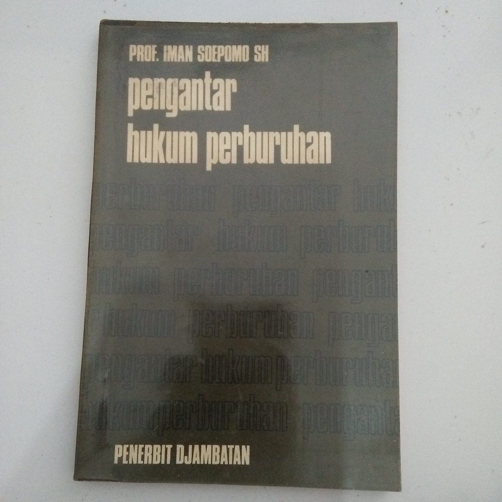Jual Buku Pengantar Hukum Perburuhan by Prof. Iman Soepomo | Shopee Indonesia