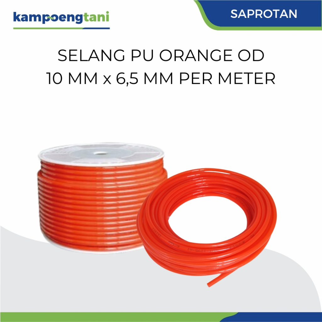 Jual Kampoeng Tani - Selang Angin PU Polyurethane Pneumatic Hose Orange OD 10 mm x 6,,5 mm ...
