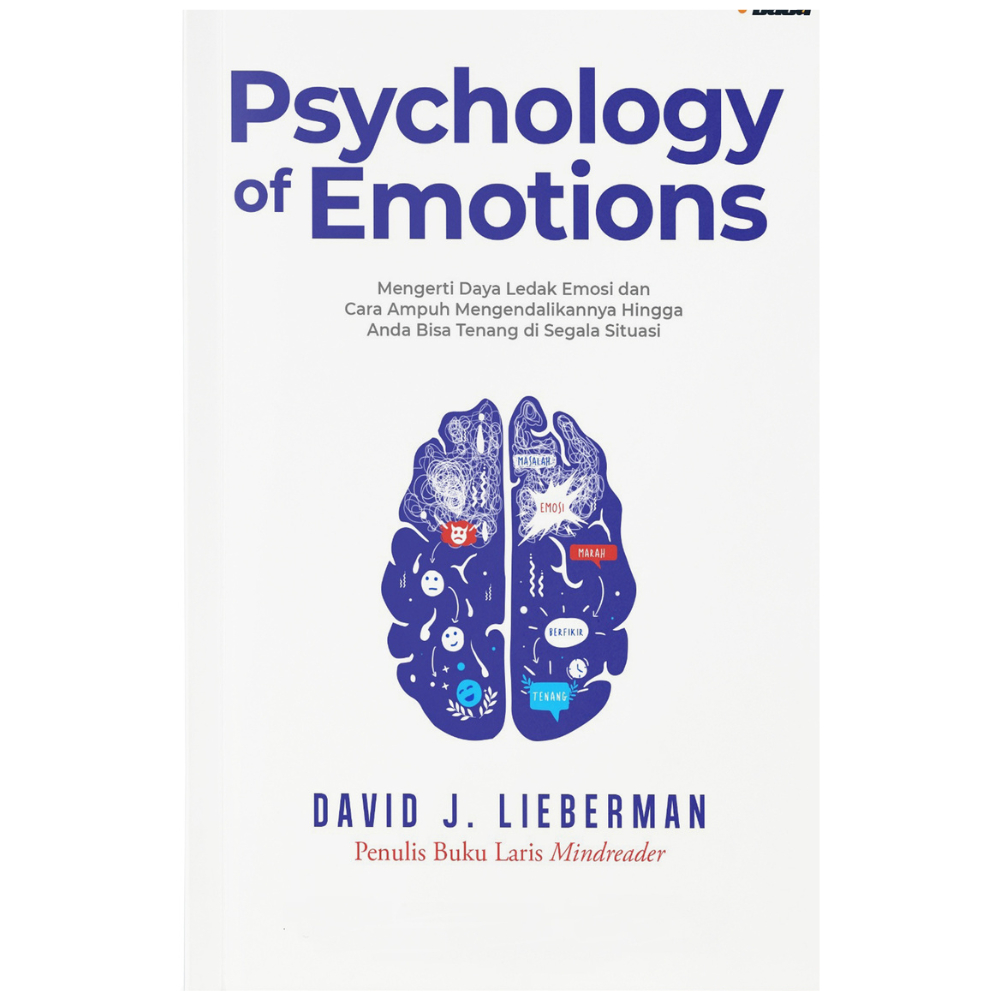 Jual Buku The Psychology of Emotion: Mengerti Daya Ledak Emosi dan Cara ...
