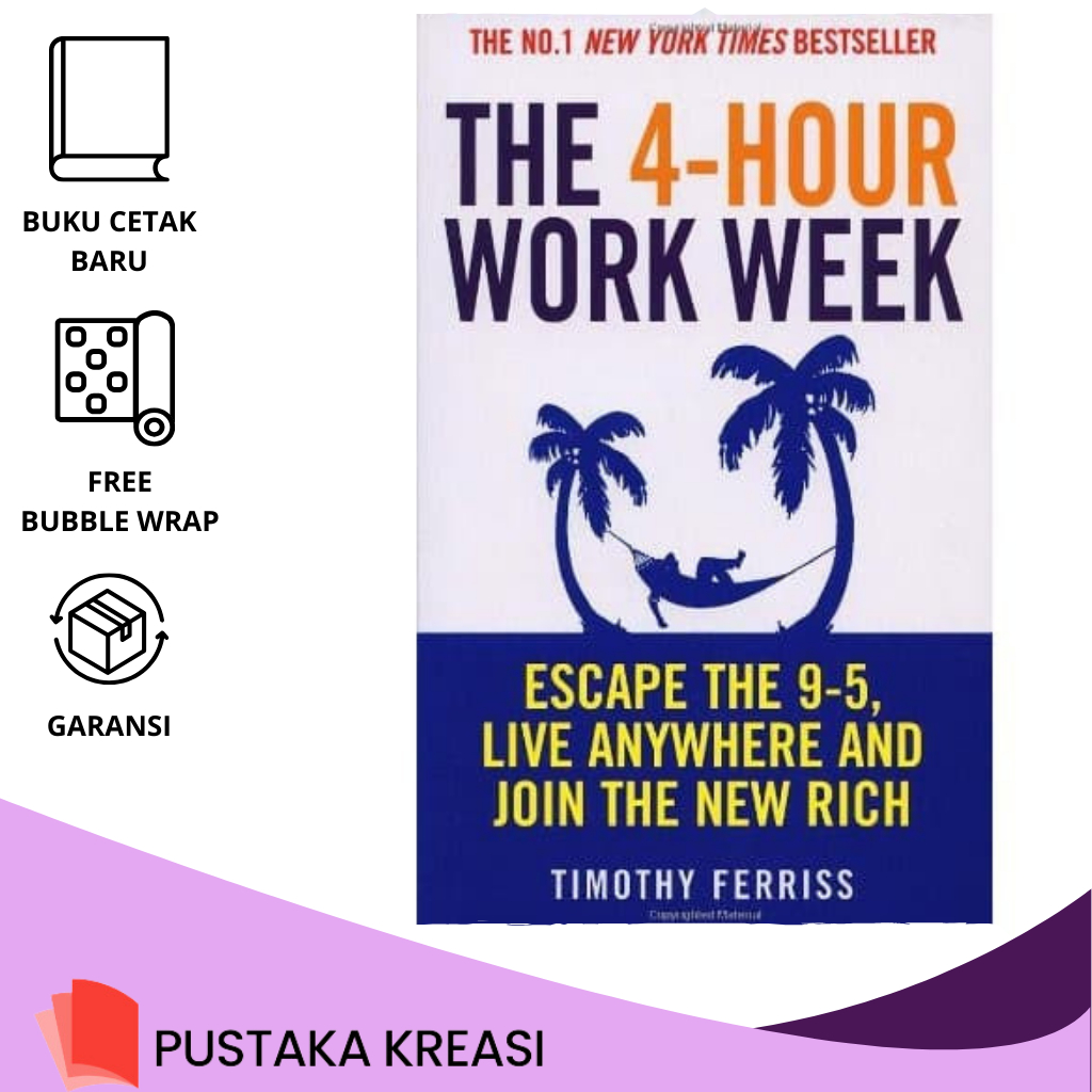 Jual Buku The 4-Hour Workweek , Escape the 9-5, | Shopee Indonesia