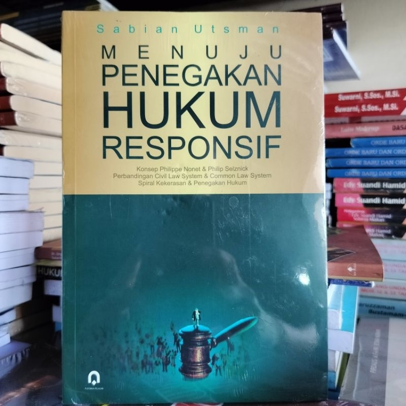 Jual Buku Original: Menuju Penegakan Hukum Responsif ( MENUJU PENEGAKAN ...