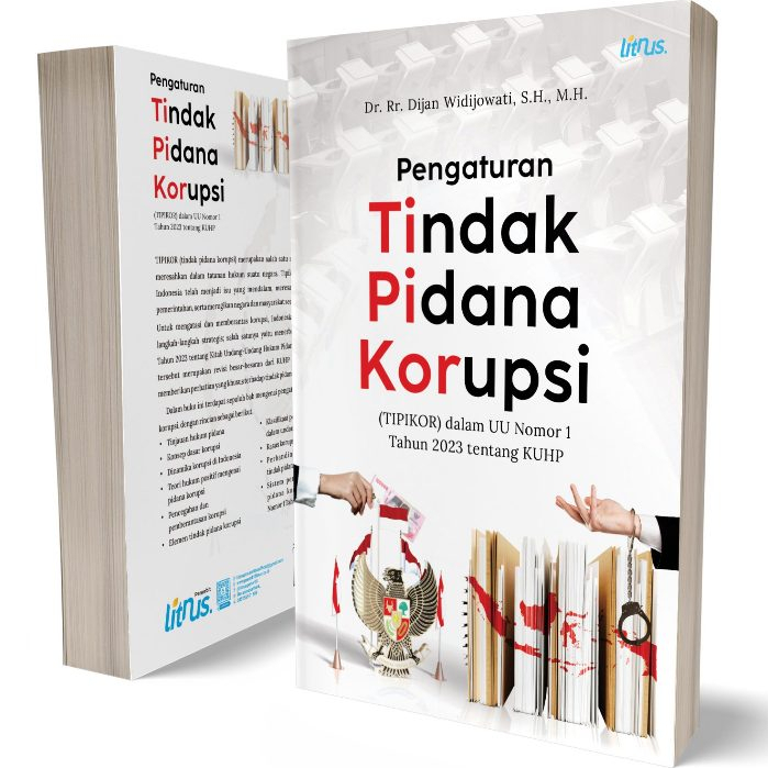 Jual Pengaturan Tindak Pidana Korupsi (Tipikor) dalam UU Nomor 1 Tahun 2023 tentang KUHP - Dijan ...
