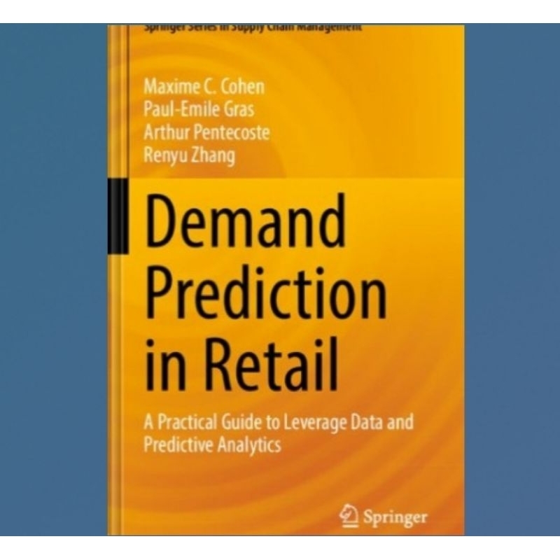 Jual Buku Demand Prediction in Retail: A Practical Guide to Leverage Data and Predictive ...