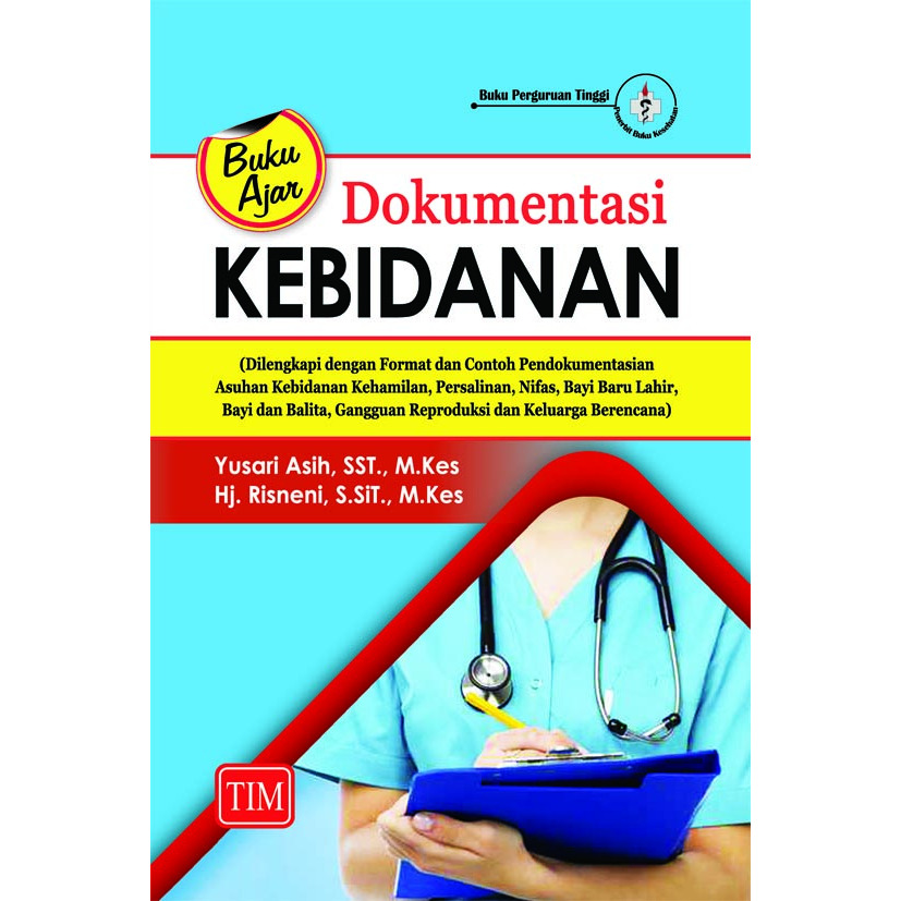 Jual Buku ORIGINAL - Buku Ajar Dokumentasi Kebidanan Yusari Asih TIM ...
