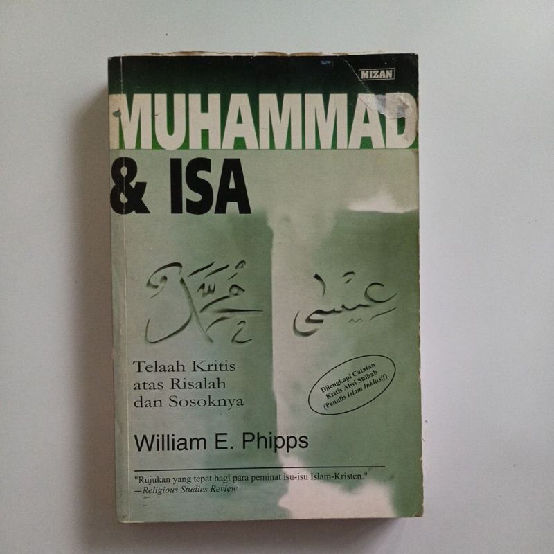 Jual william E. Phipps : Muhammad & Isa, telaah kritis atas risalah dan sosoknya | Shopee Indonesia
