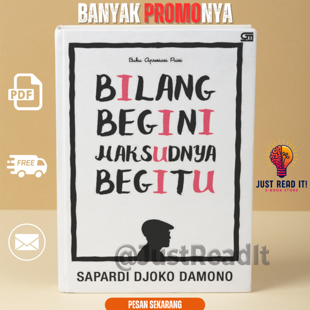 Jual [QWE73] BILANG BEGINI, MAKSUDNYA BEGITU - SAPARDI DJOKO DAMONO ...