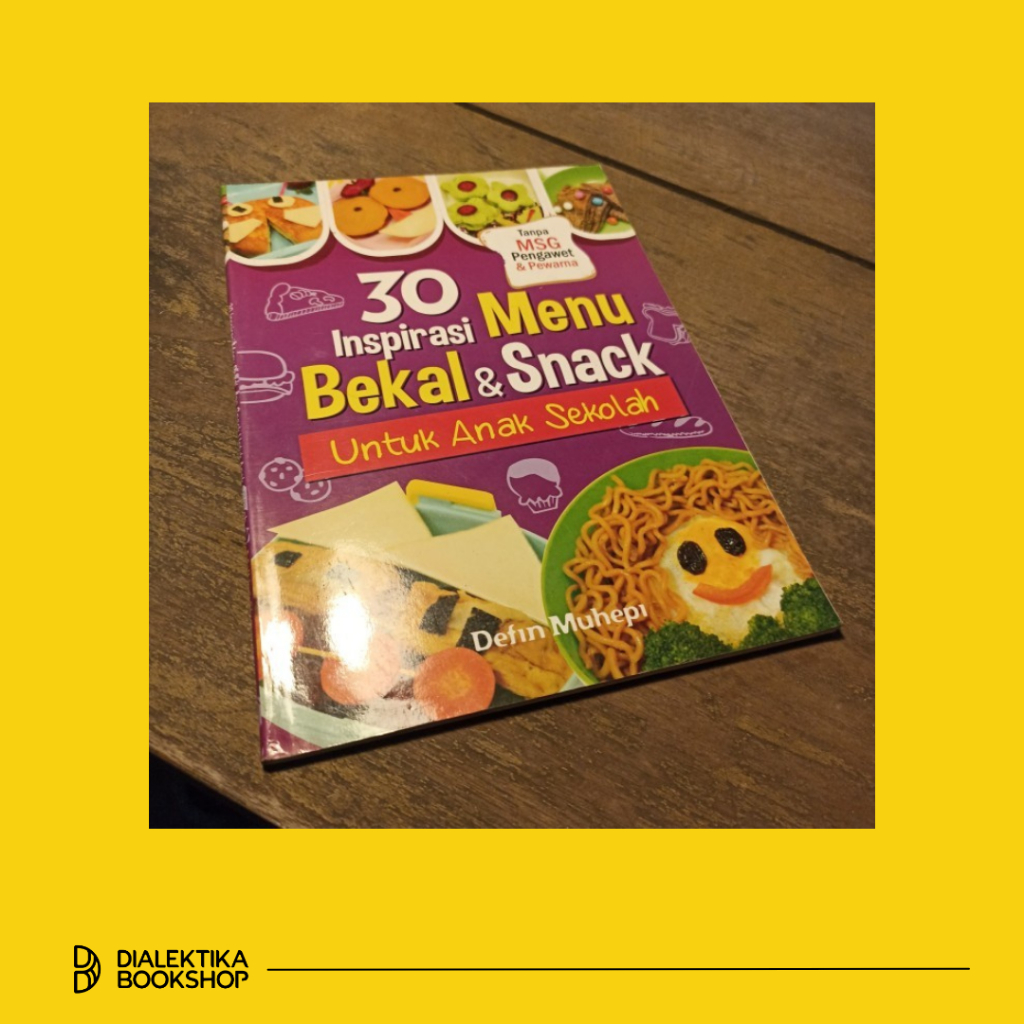 Jual 30 Inspirasi Menu Bekal & Snack Untuk Anak Sekolah - Buku Resep ...