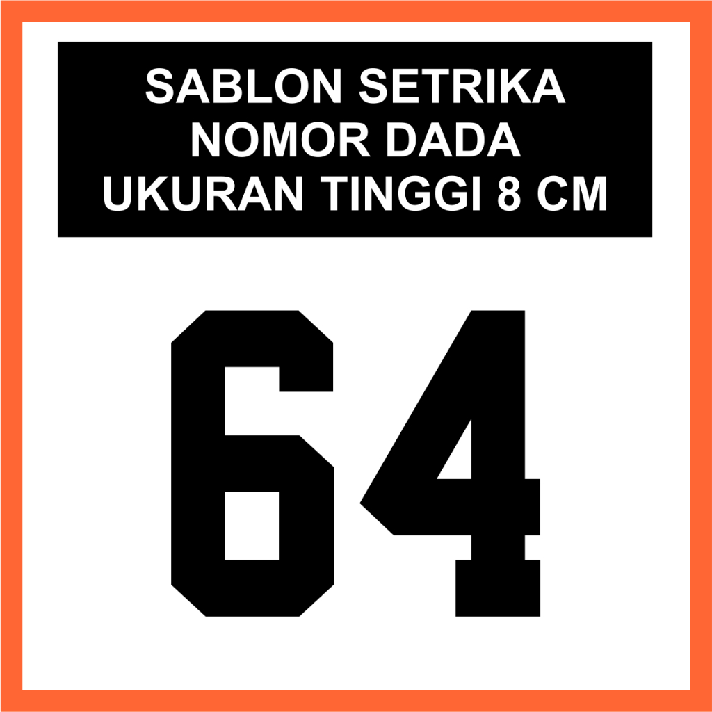 Jual Sablon Setrika Nomor 64 bahan POLYFLEX Ukuran tinggi 7 cm ...