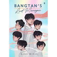 Jual NOVEL BANGTAN'S LAST MANAGER BY BANG MIRAE | UNSEALED/PRELOVED ...