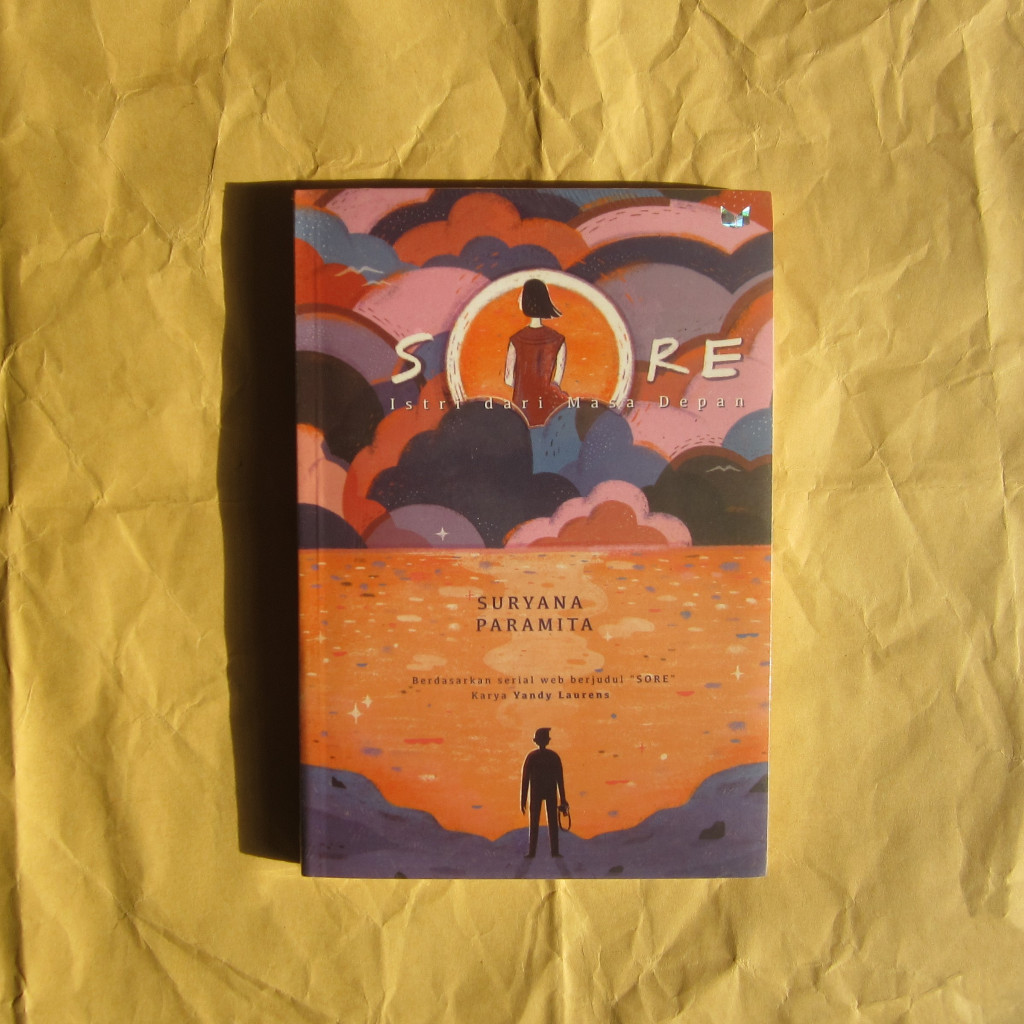 Jual Sore; Istri dari Masa Depan - Suryana Paramita (Original) | Shopee ...