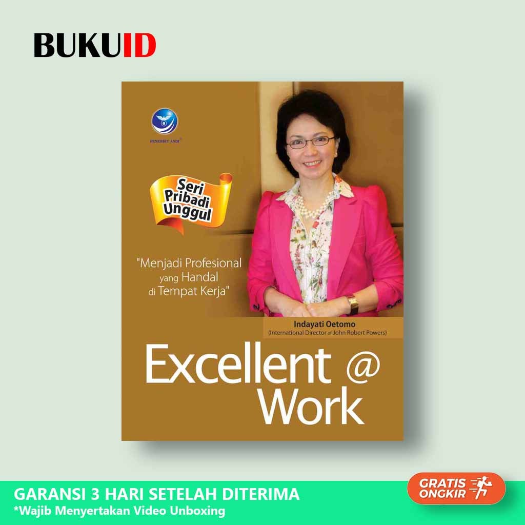 Jual Buku Seri Pribadi Unggul: Excellent@Work, Menjadi Profesional yang ...