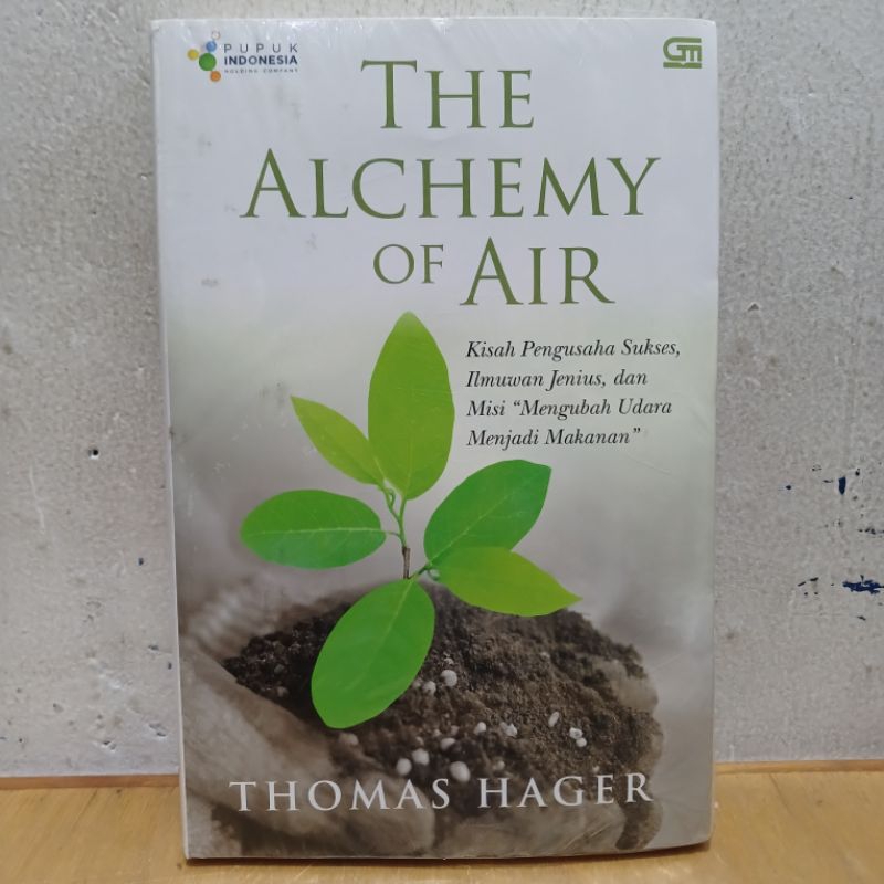 Jual The Alchemy Of Air Kisah Pengusaha Sukses,Ilmuwan Jenius,Dan Misi ...