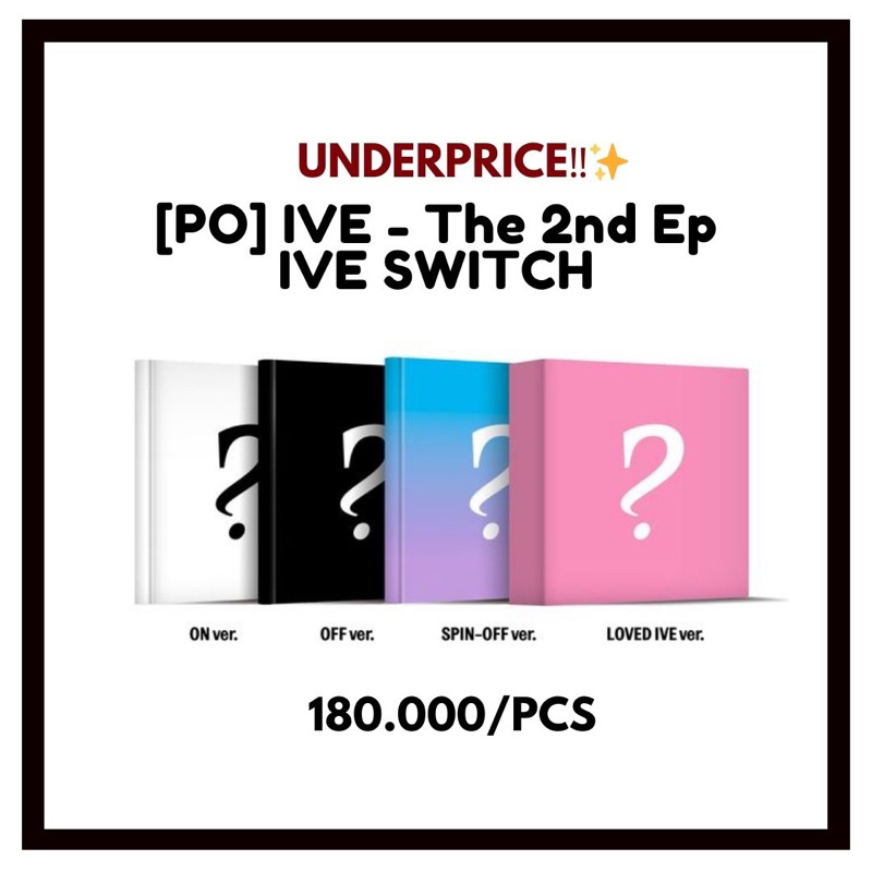Jual [OPEN PO] IVE - The 2nd EP IVE SWITCH Album Sealed Murah | Shopee Indonesia