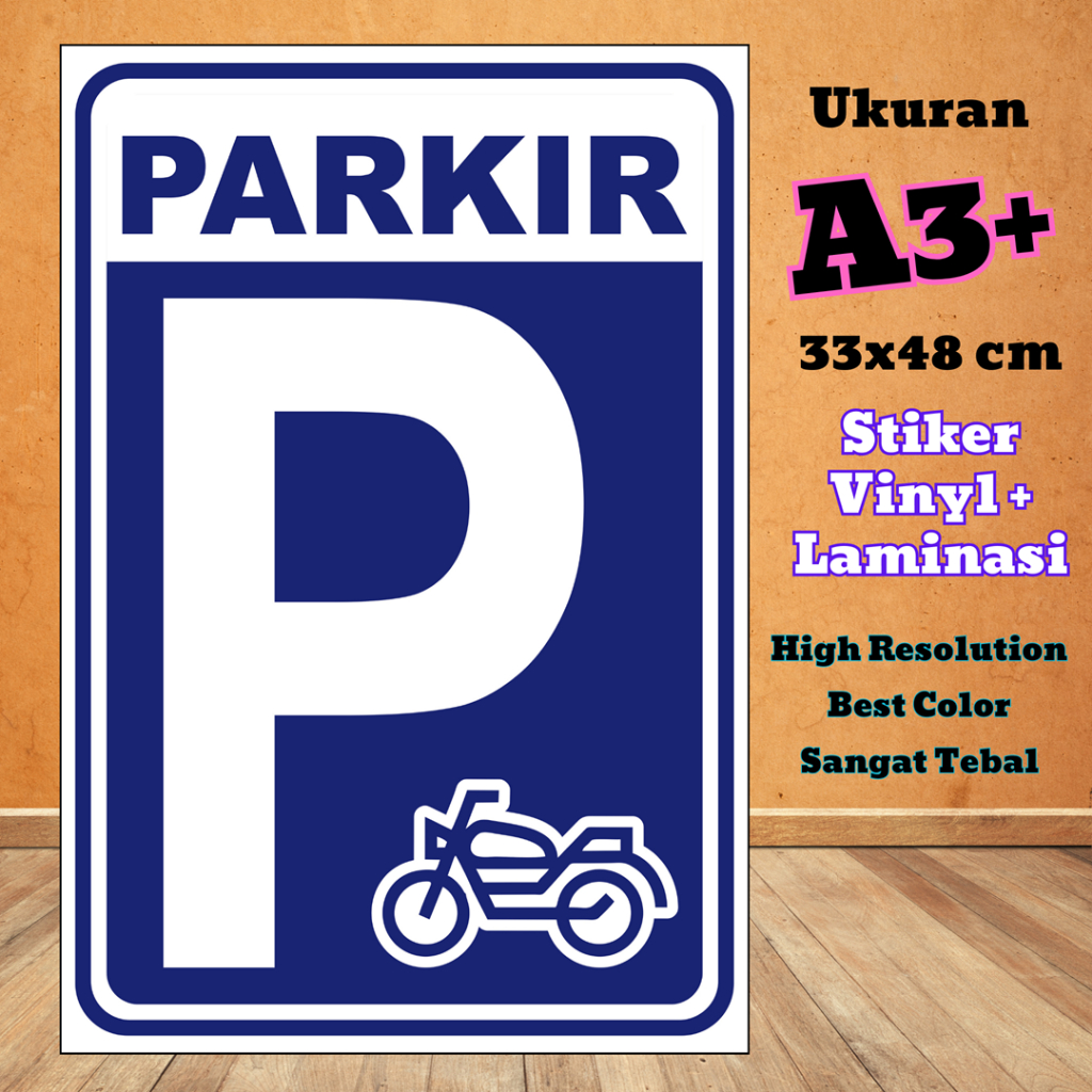 Jual STIKER VINYL A3+ : SIGN TEMPAT PARKIR MOTOR KENDARAAN RODA DUA DI ...