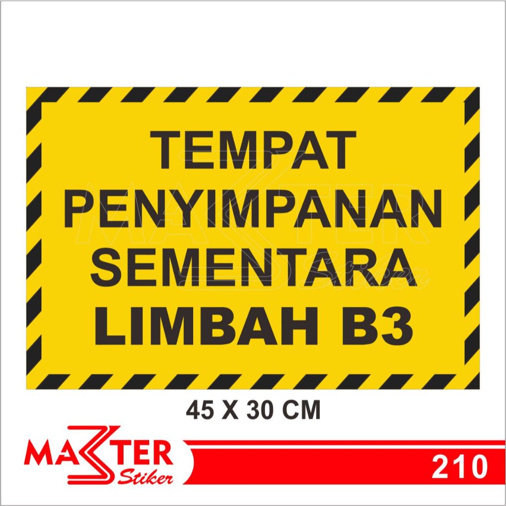 Jual 210 - Stiker Tempat Penyimpanan Sementara Limbah B3, Sticker Vinyl ...