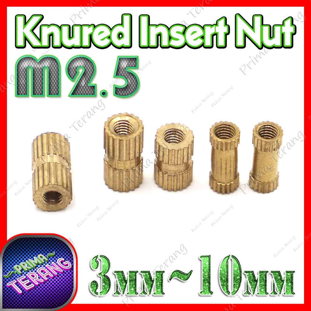 Jual Insert Nut M2,5 Knurl Mur Tanam 3 4 5 6 8 10 mm Kuningan 3D Print ...