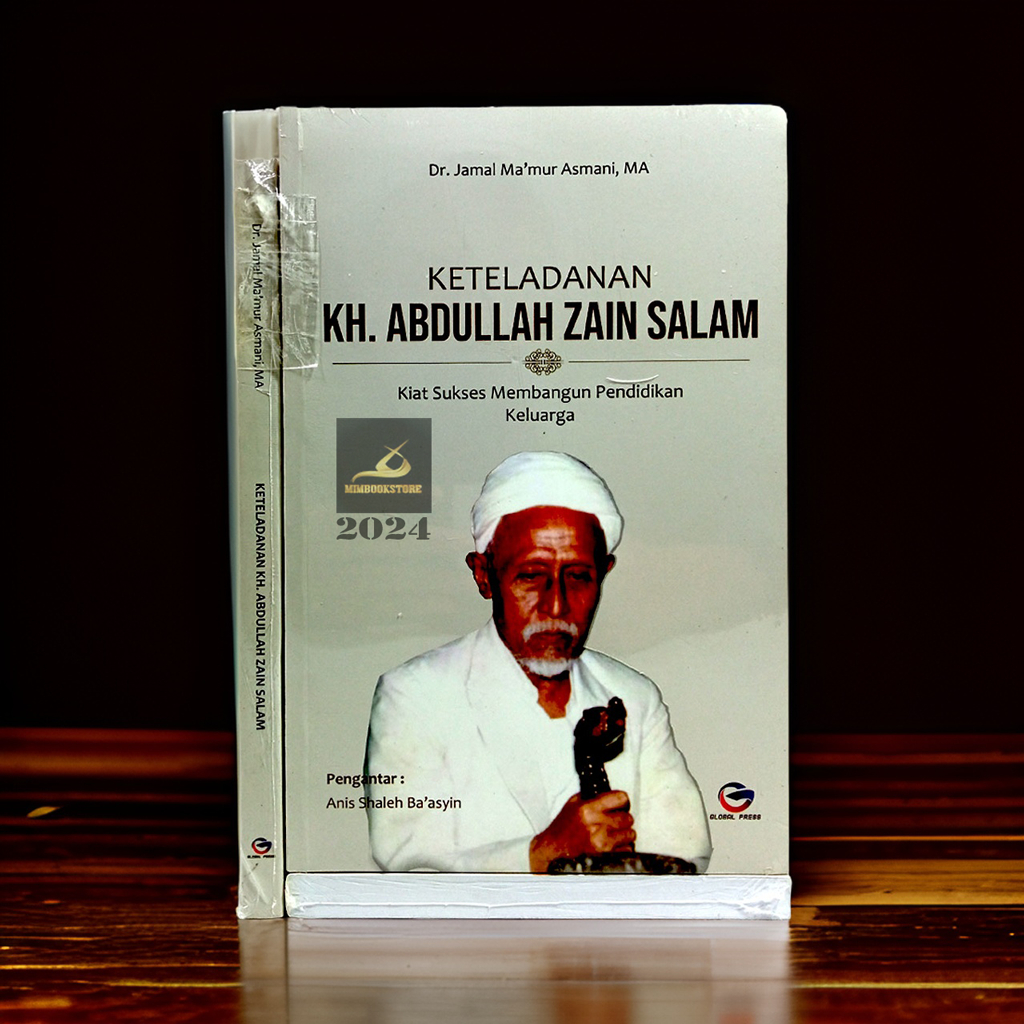 Jual Buku Keteladanan KH Abdullah Zain Salam Kiat Sukses Membangun Pendidikan Keluarga - Global ...