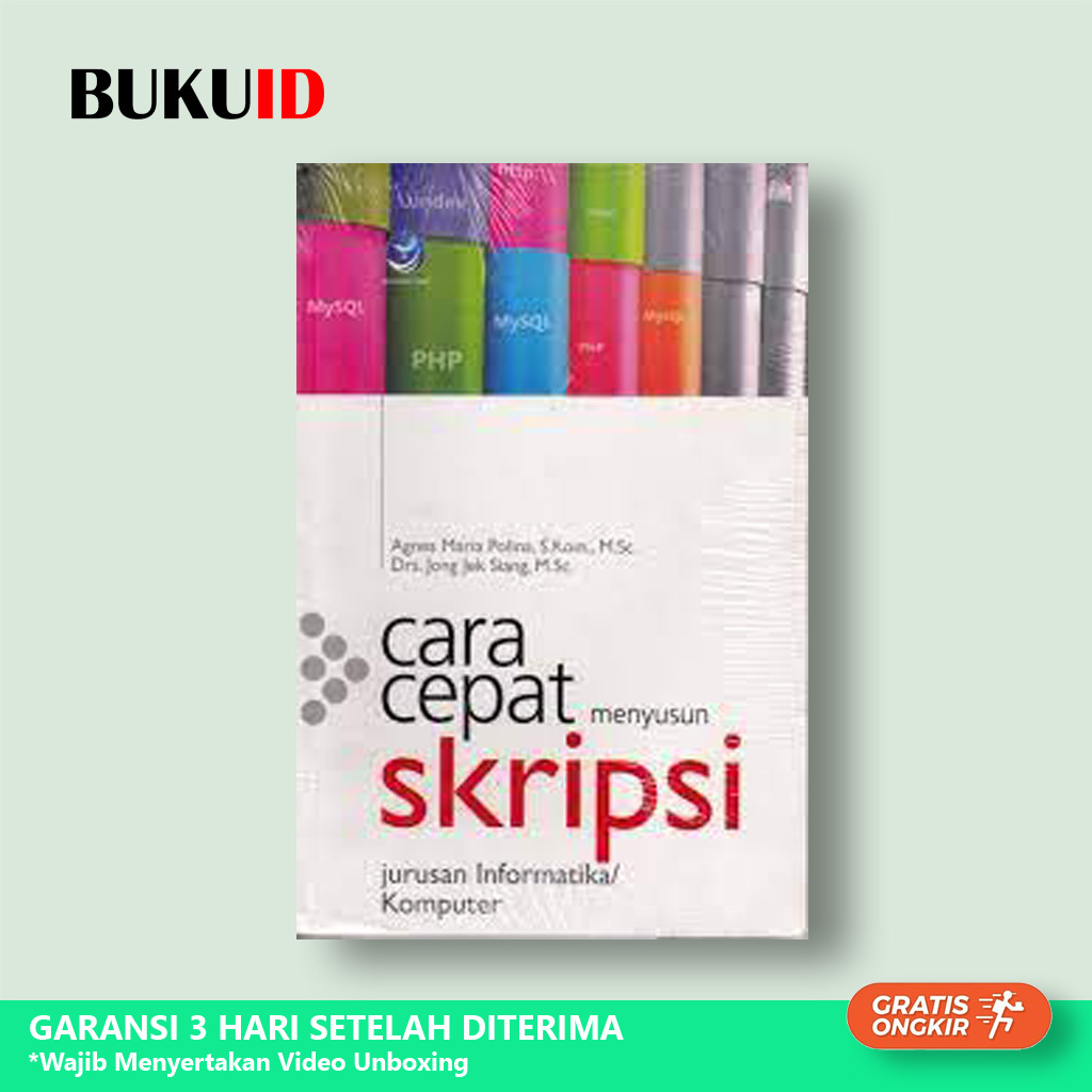 Jual Buku Cara Cepat Menyusun Skripsi Jurusan Informatika / Komputer ...