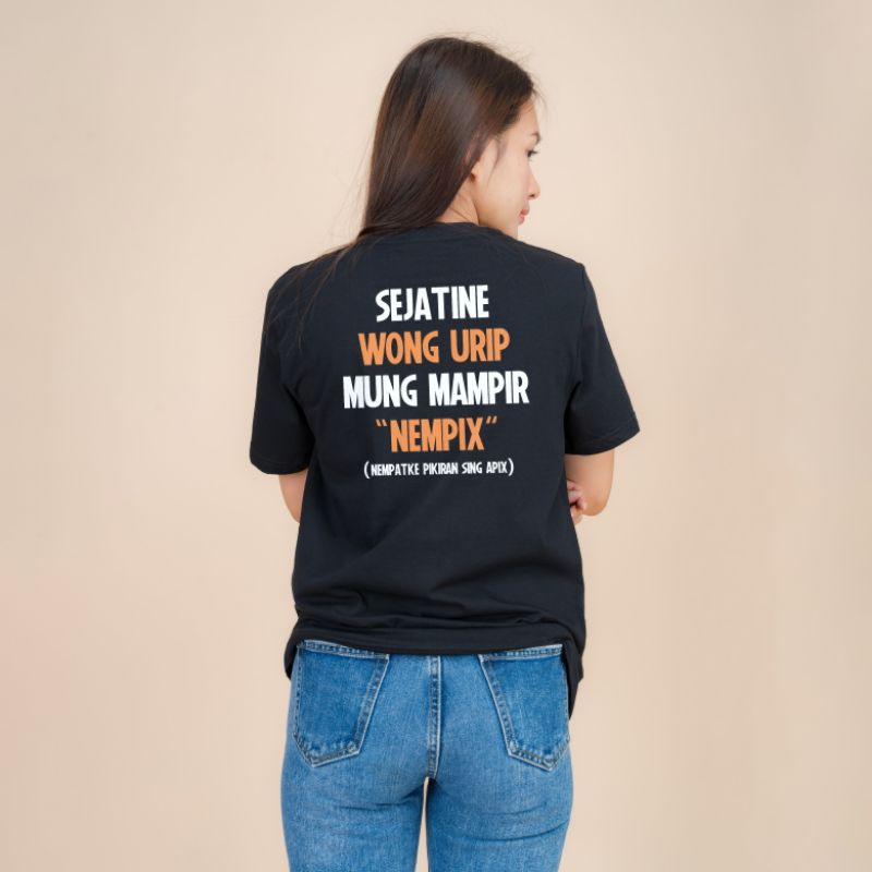 Jual MAGGER ID Kaos Sejatine Wong Urip Mung Mampir Nempix | Premium Cotton Combed 24s | Shopee ...