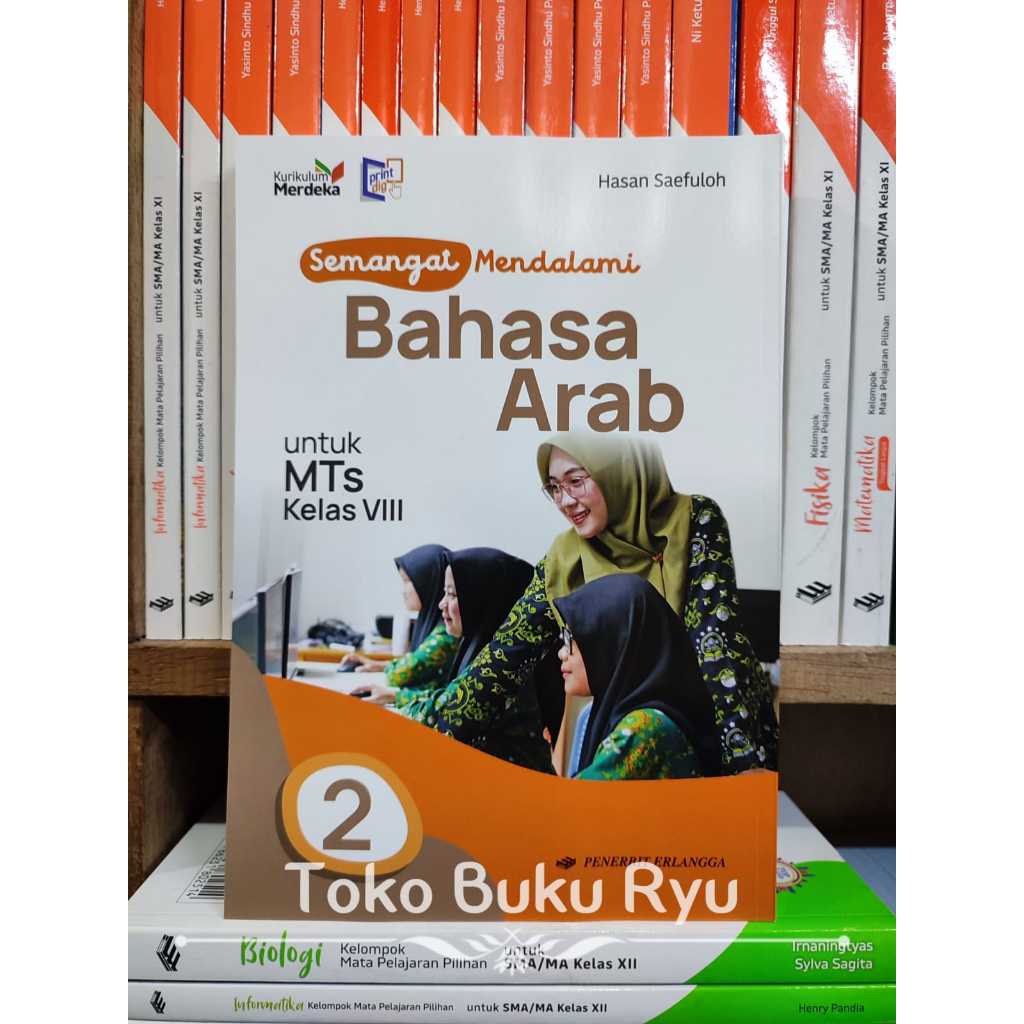Jual Buku Semangat Mendalami Bahasa Arab Kelas 2/8 MTs Kurikulum Merdeka Erlangga | Shopee Indonesia