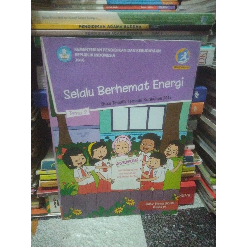 Jual Buku Selalu Berhemat Energi Tema 2 Kelas 4 Iv Sd Edisi Revisi 2016