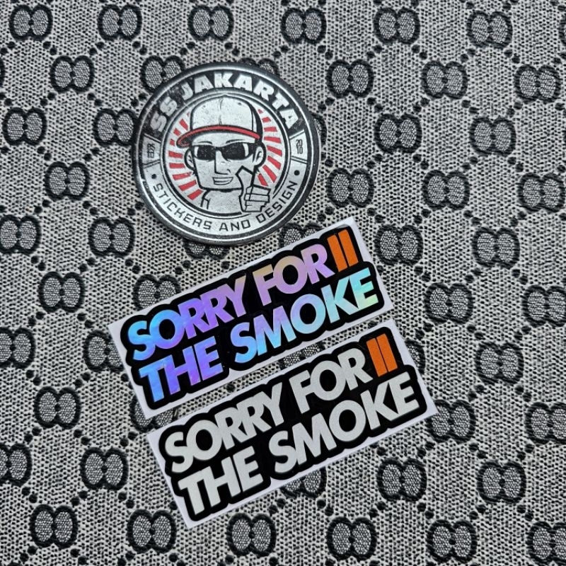 Jual Stiker Sticker Sorry For The Smoke Cutting | Shopee Indonesia Jual Stiker Sticker Sorry For The Smoke Cutting | Shopee Indonesia