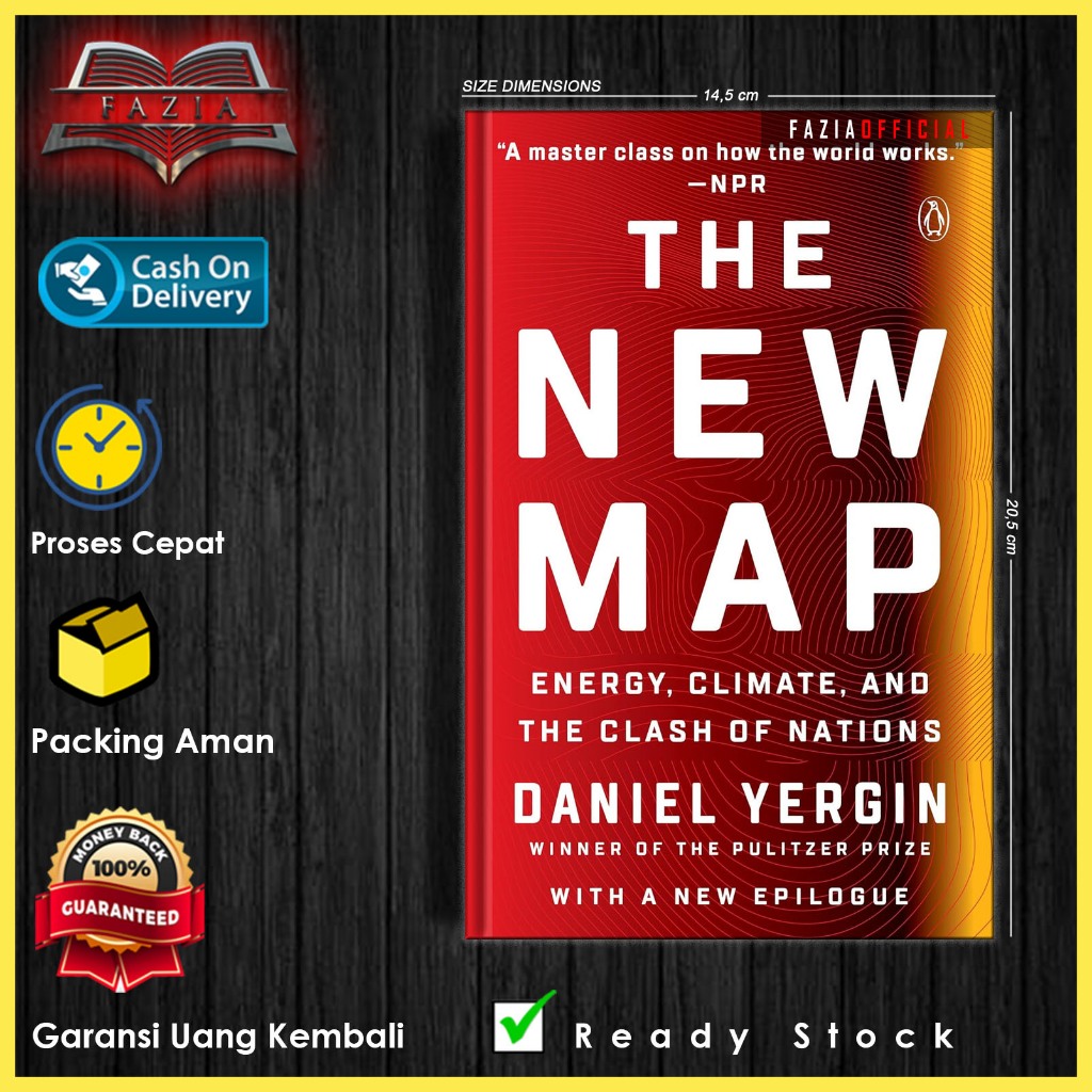 Jual The New Map: Energy, Climate, and the Clash of Nations by Daniel Yergin (English/Indonesia ...