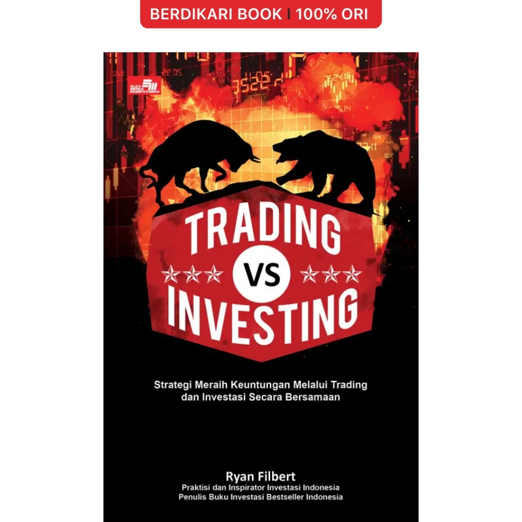 Jual Berdikari - Ryan Filbert; Trading vs Investing - Gramedia | Shopee ...