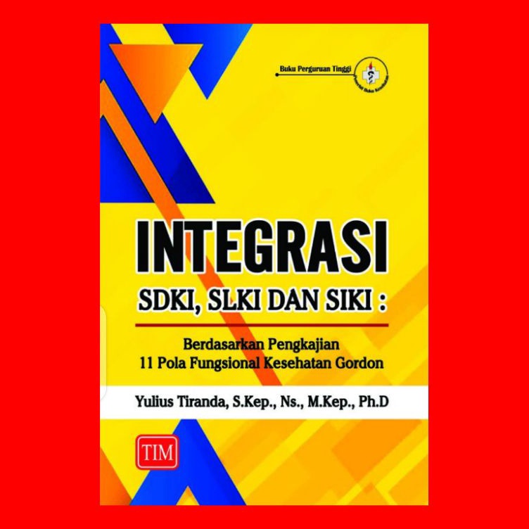 Jual Kirim Segera Integrasi SDKI SLKI Dan SIKI Berdasarkan Pengkajian ...