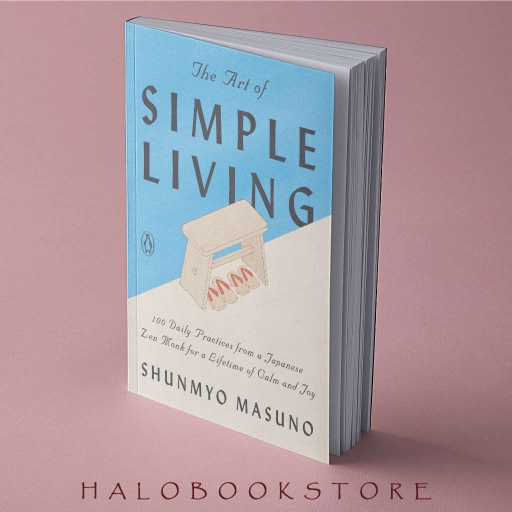 Jual The Art of Simple Living by Shunmyo Masuno | Shopee Indonesia