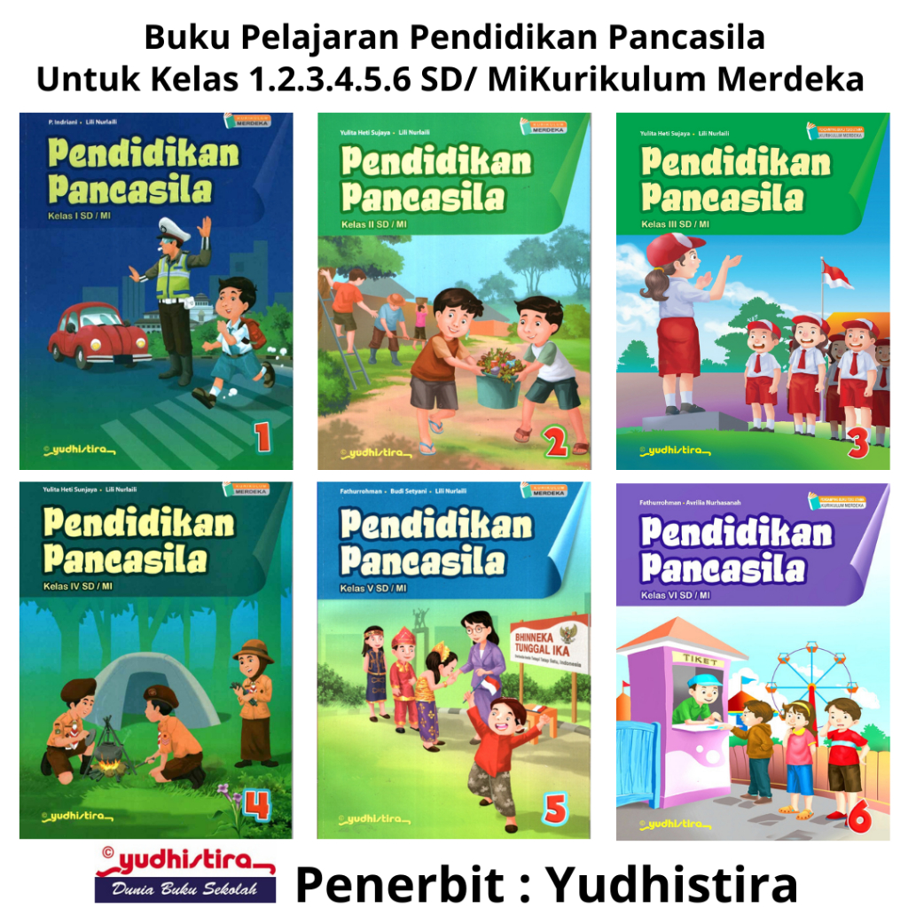Jual yudhistira - Buku Pelajaran Pendidikan Pancasila Kelas 1,2,3,4,5 dan 6 SD/MI Kurikulum ...
