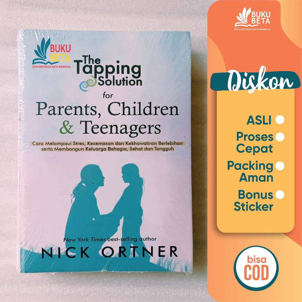 Jual The Tapping Solution for Parents, Children & Teenagers - Nick ...