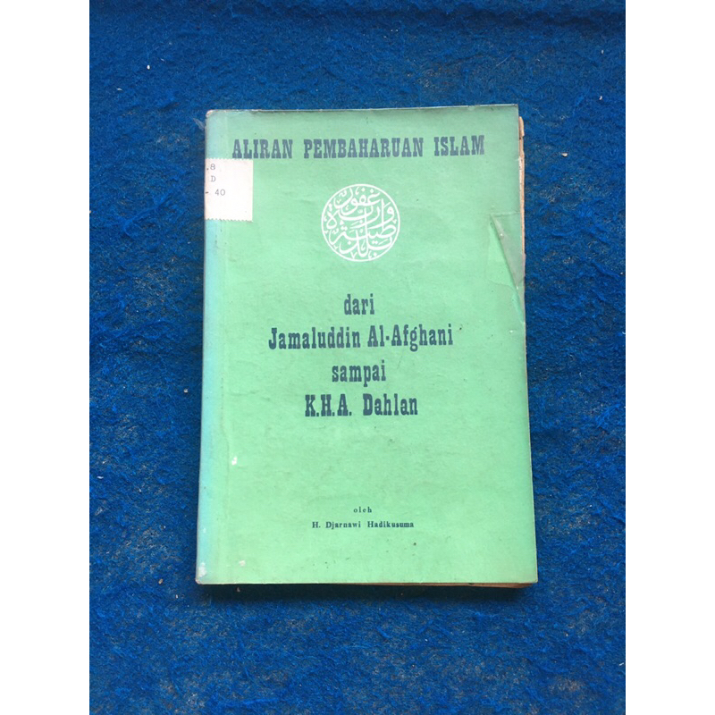 Jual buku ALIRAN PEMBAHARUAN ISLAM dari Jamaluddin Al-Ghafani sampai ...