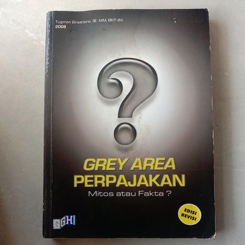 Jual Buku Grey Area Perpajakan Mitos atau Fakta ? Edisi Revisi ...