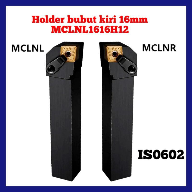 Jual Holder bubut luar kiri 16mm MCLNL 1616H12 cocok untuk insert CNMG 12 04 CNMA 1204 | Shopee ...
