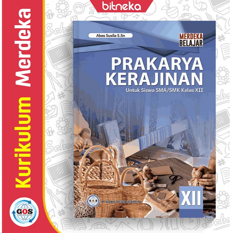Jual Buku Siswa Prakarya Kerajinan SMA/MA Kelas 12 Kurikulum Merdeka - GOS | Shopee Indonesia