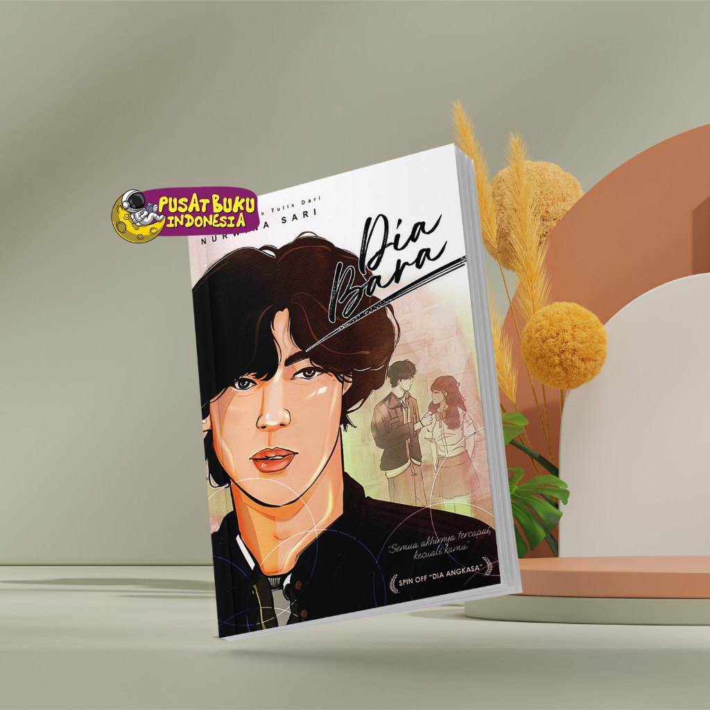 Jual Buku Bacaan Novel Remaja Dia Bara Nur Wyna Best Seller Original ...