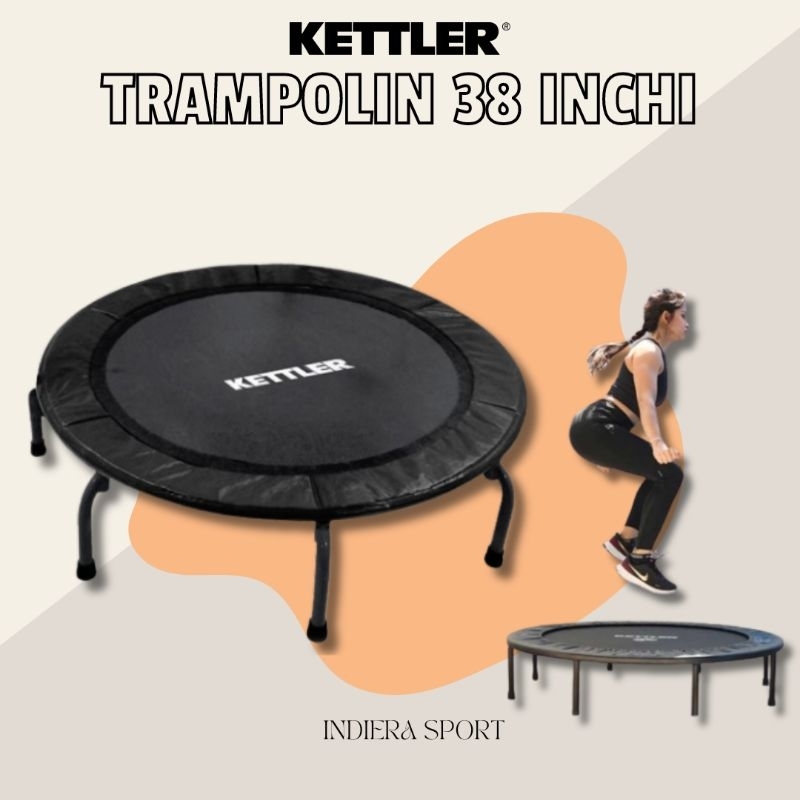 Jual KETTLER TRAMPOLIN 38 INCHI TRAMPOLINE ALAT LOMPAT ANAK DEWASA | Shopee Indonesia