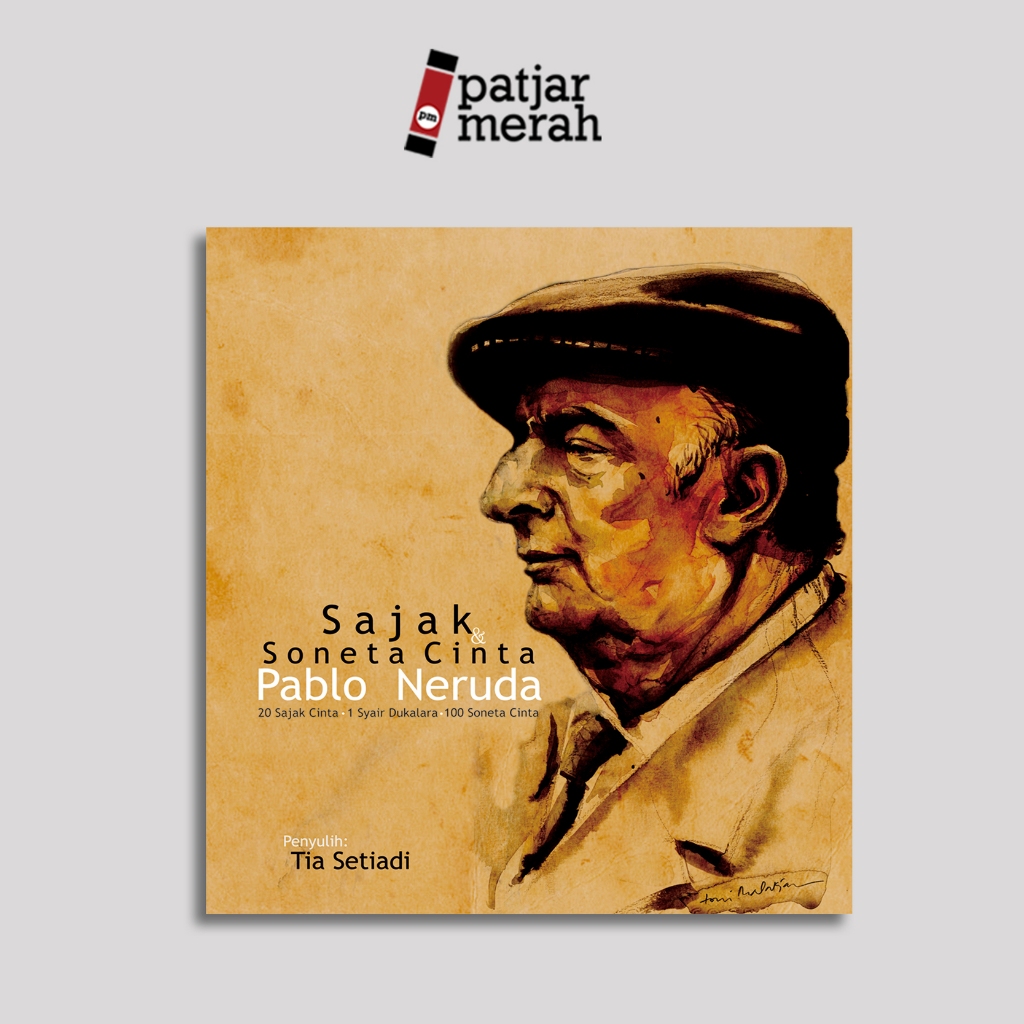 Jual Buku Sajak Dan Soneta Cinta Pablo Neruda : 20 Sajak Cinta, 1 Syair ...