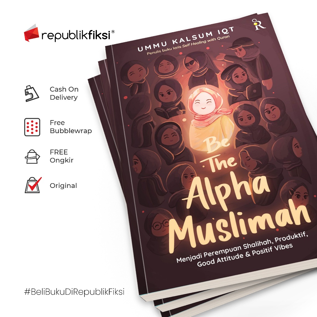 Jual Buku Be The Alpha Muslimah - Ummu Kalsum Iqt - Renebook | Shopee ...