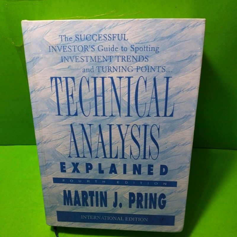 Jual Buku ENGLISH- Technical Analysis Explained - Martin J Pring ... Jual Buku ENGLISH- Technical Analysis Explained - Martin J Pring ...