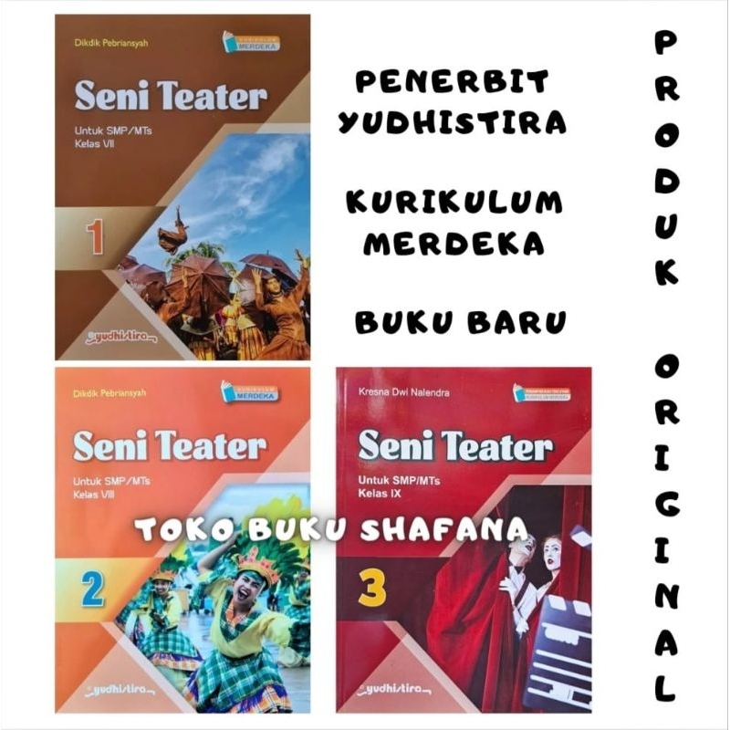 Jual Buku Seni Teater Kelas 1 2 3 / 7 8 9 SMP/MTs Yudhistira Kurikulum Merdeka ( KURMER ...