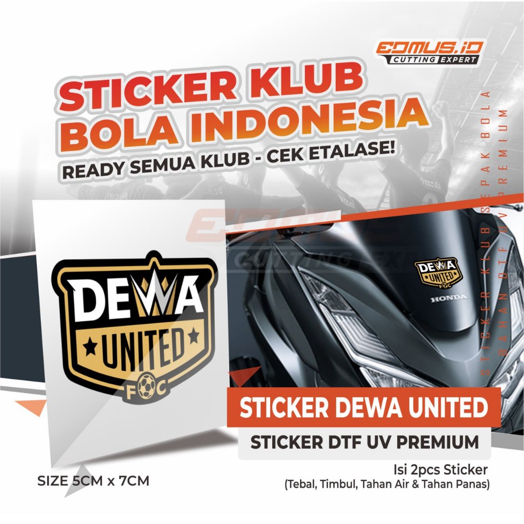 Jual Sticker DEWA UNITED - Sticker DTF UV - Seri Klub Sepak Bola ...