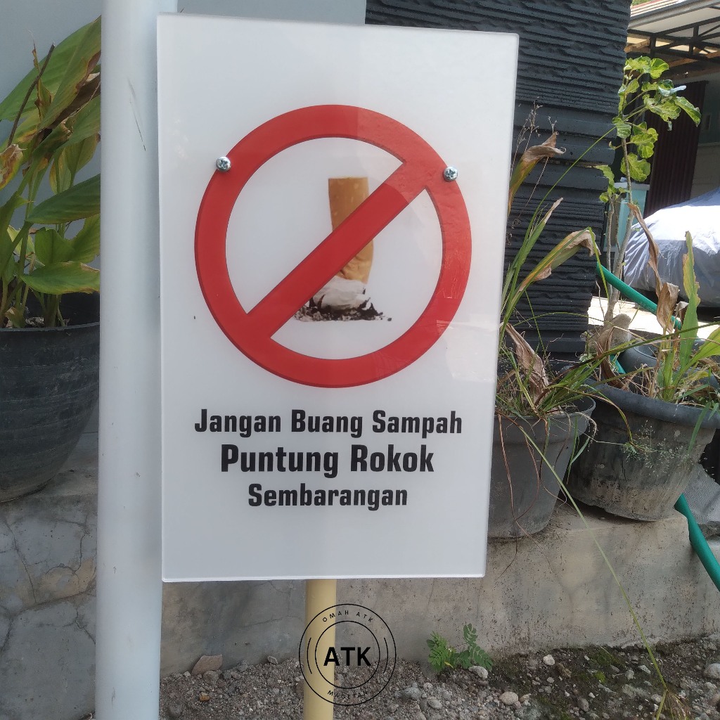 Jual Akrilik Jangan Buang Putung Rokok Sembarangan - Dilarang Buang ...
