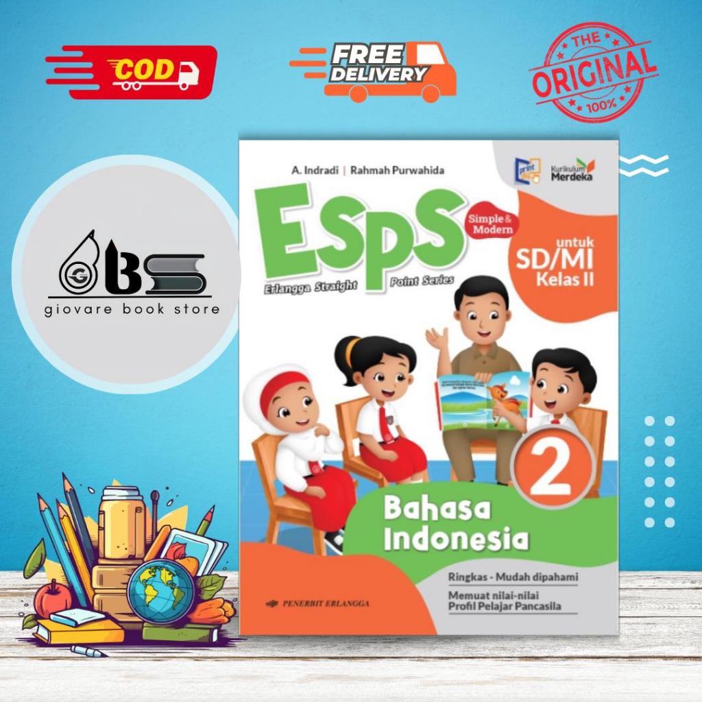 Jual BUKU ESPS BAHASA INDONESIA KELAS 2 ERLANGGA KURIKULUM MERDEKA ORIGINAL | ESPS B. INDONESIA ...