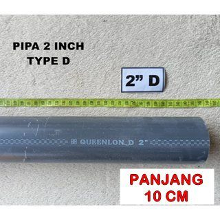 Jual PIPA PVC 2 INCH TYPE D PANJANG (10CM) | Shopee Indonesia