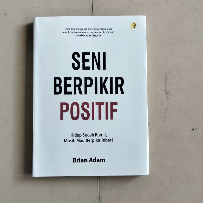 Jual BUKU MOTIVASI PENGEMBANGAN DIRI / SENI BERFIKIR POSITIF | Shopee Indonesia