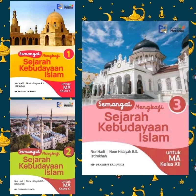 Jual SEMANGAT MENGKAJI SEJARAH KEBUDAYAAN ISLAM MA Kls 10_11_12/KM/ER | Shopee Indonesia